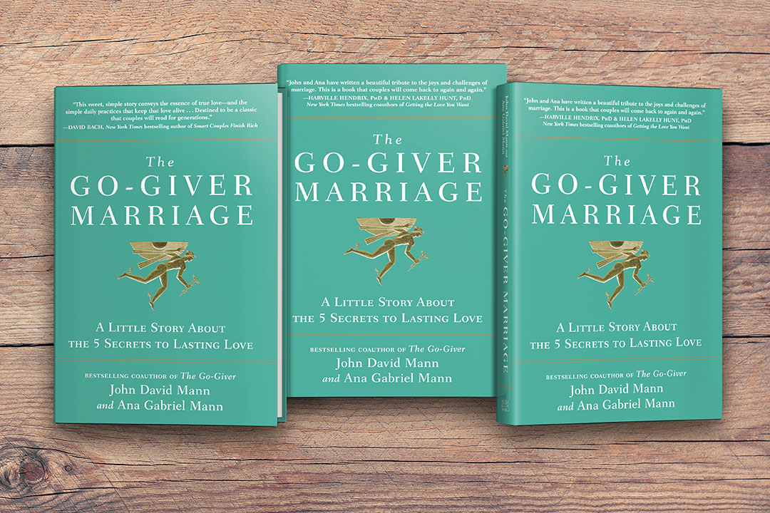 The Go-Giver Marriage - A Little Story About the 5 Secrets to Lasting Love